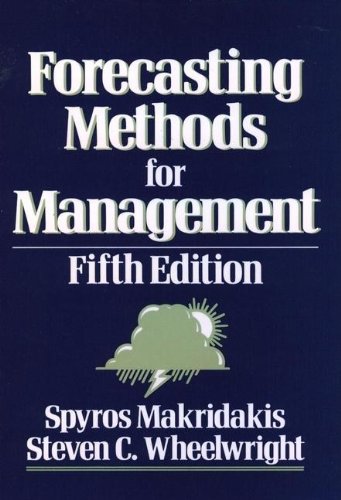 Forecasting Methods for Management: Makridakis, Spyros G., Wheelwright ...