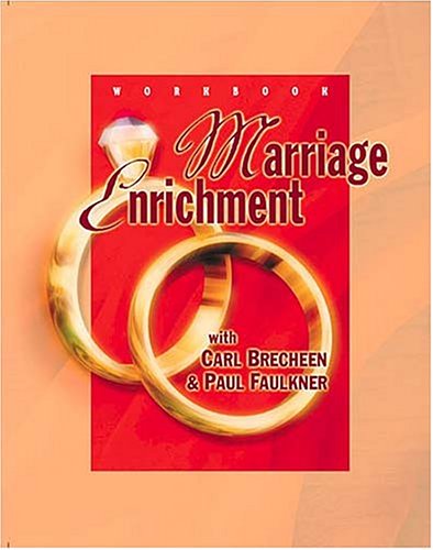 Marriage Enrichment: Brecheen, Carl, Faulkner, Paul: 9780849989230 ...