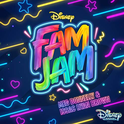 Fam Jam (From "Fam Jam") song by Meg Donnelly & Issac Ryan Brown from ...