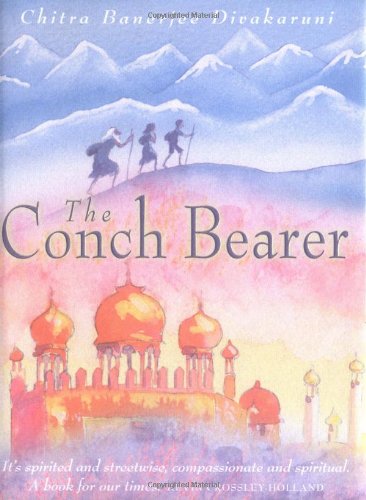 The Conch Bearer: Amazon.co.uk: Banerjee Divakaruni, Chitra ...