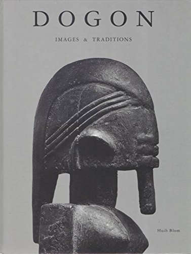 Dogon Images & Traditions: unknown author: 9782839907255: Amazon.com: Books