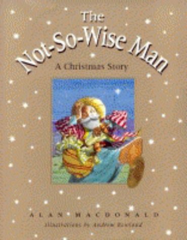 The Not-So-Wise Man: Alan MacDonald: 9780745938929: Amazon.com: Books