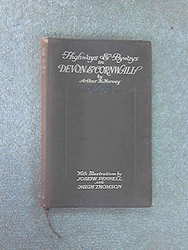 Amazon.co.jp: Highways and Byways in Devon and Cornwall : Arthur ...
