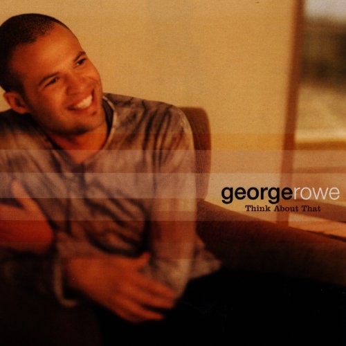 Amazon.com: Think About That : George Rowe: Digital Music