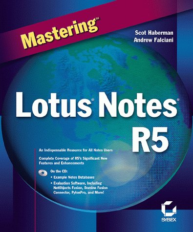 Amazon.com: Mastering Lotus Notes R5: 9780782121858: Haberman, Scot ...