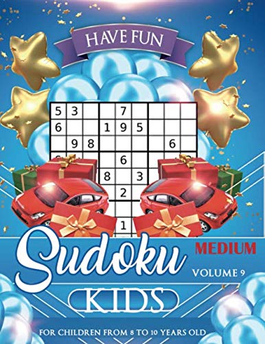 have fun Sudoku kids volume 9 for children from 8 to 10 years old ...