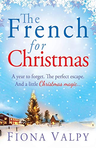 The French for Christmas: Valpy, Fiona: 9781909490642: Amazon.com: Books