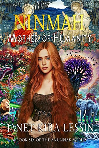 NINMAH: Mother of Humanity (Anunnaki) eBook : Lessin, Janet, Lessin ...