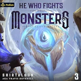 Amazon.com: He Who Fights with Monsters 3: A LitRPG Adventure (He Who Fights with Monsters, Book ...