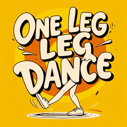 Play One Leg Dance by Sir Wobbly Socks on Amazon Music