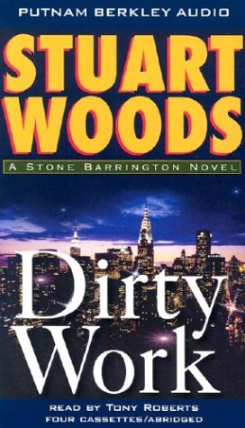 Dirty Work: Woods, Stuart: 9780399149948: Amazon.com: Books