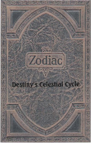 The Zodiac: Destiny's Celestial Cycle - Kindle edition by Patterson ...