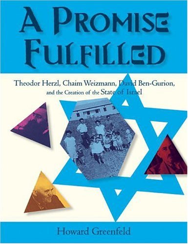 Amazon.com: A Promise Fulfilled: Theodor Herzl, Chaim Weitzmann, David ...