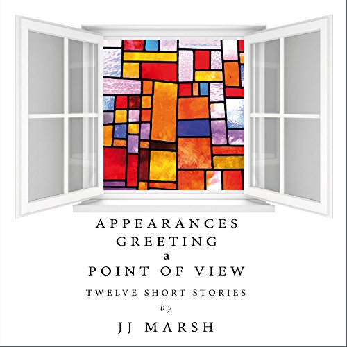 Appearances Greeting a Point of View (Audio Download): JJ Marsh, Chris ...