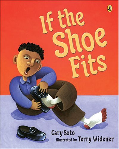 Amazon.com: UC If the Shoe Fits: 9780142402399: Gary Soto, Terry ...