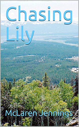 Chasing Lily eBook : Jennings, McLaren: Amazon.in: Kindle Store