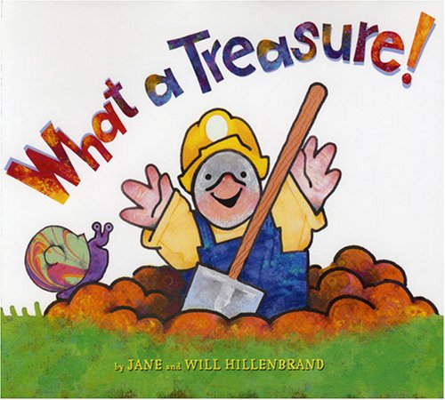 What a Treasure!: Hillenbrand, Jane, Hillenbrand, Will: 9780823420773 ...
