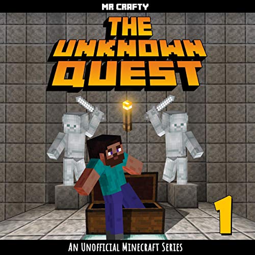 An Unofficial Minecraft Series: The Unknown Quest, Book 1 (Audio ...