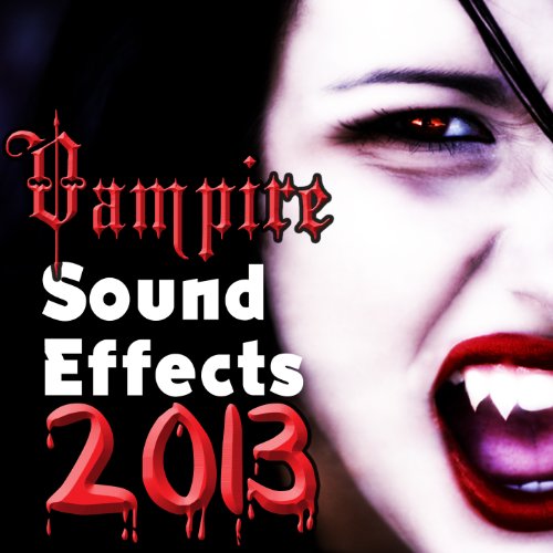 Amazon.com: Vampire Sound Effects 2013 : Trick or Treat FX: Digital Music