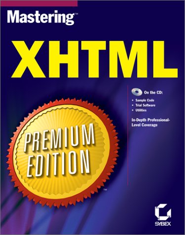 Mastering XHTML Premium Edition (With CD-ROM): 9780782128185: Computer ...