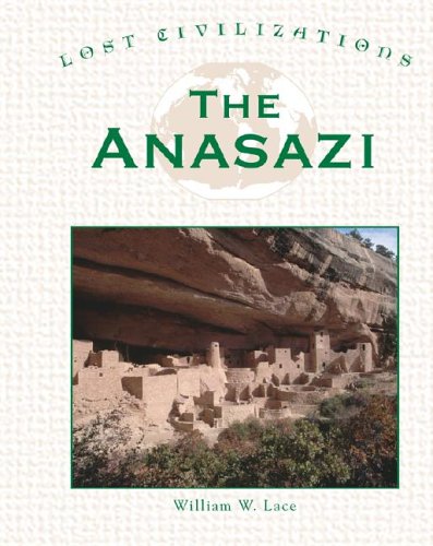 Amazon.com: Lost Civilizations - The Anasazi: 9781590185636: Lace ...