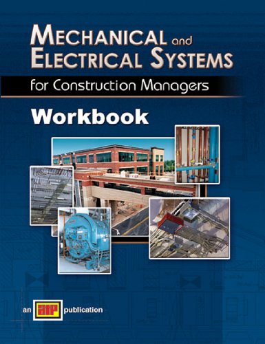 Mechanical and Electrical Systems for Construction Managers Workbook ...