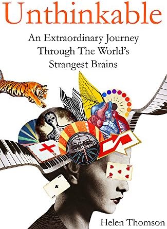 Unthinkable: An Extraordinary Journey Through the World's Strangest ...