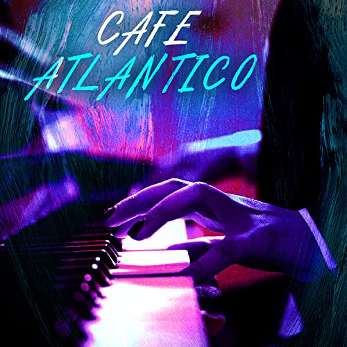 Play Cafe Atlantico by Cafe Atlantico on Amazon Music