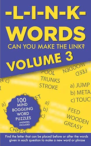 Amazon.com: Link Words Volume 3: 100 word puzzles. Can you find the 1 ...
