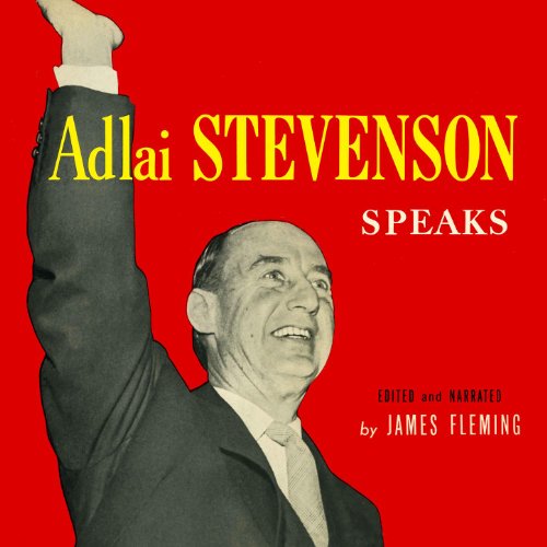 Amazon.com: Adlai Stevenson Speaks - Selections From His Major Campaign ...