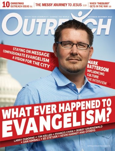 Outreach Magazine November/December 2012 issue (Evangelism & Culture ...