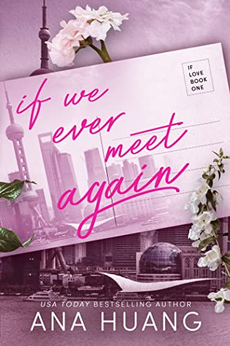 If We Ever Meet Again eBook : Huang, Ana: Amazon.com.au: Kindle Store