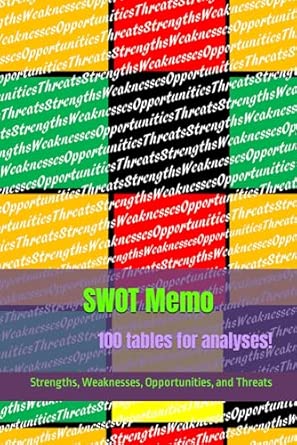 Amazon.com: SWOT Memo: 100 tables for analyses!: Evans, Arnt: Books