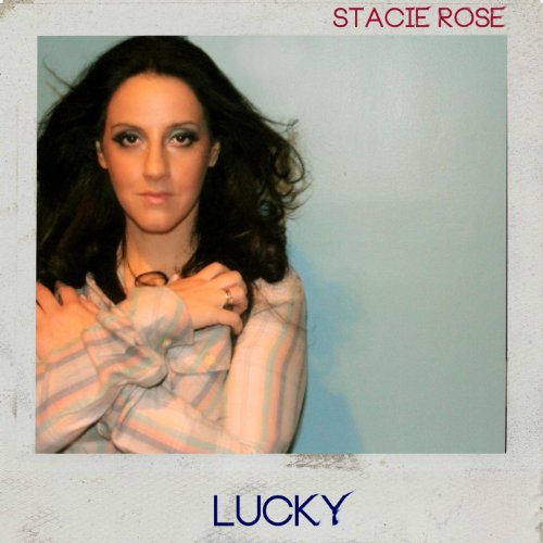 Play Lucky by Stacie Rose on Amazon Music