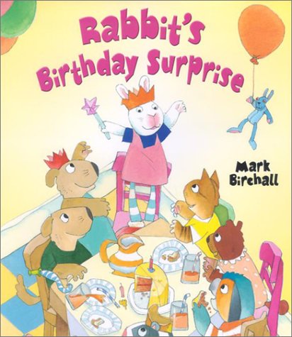 Rabbit's Birthday Surprise (Picture Books) : Birchall, Mark: Amazon.in ...