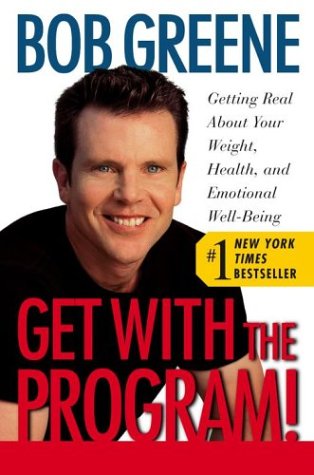 Get with the Program! : Getting Real About Your Weight, Health, and ...
