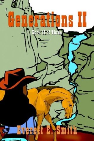 Generations II Book II of Three: Smith, Everett E.: 9781414007229 ...
