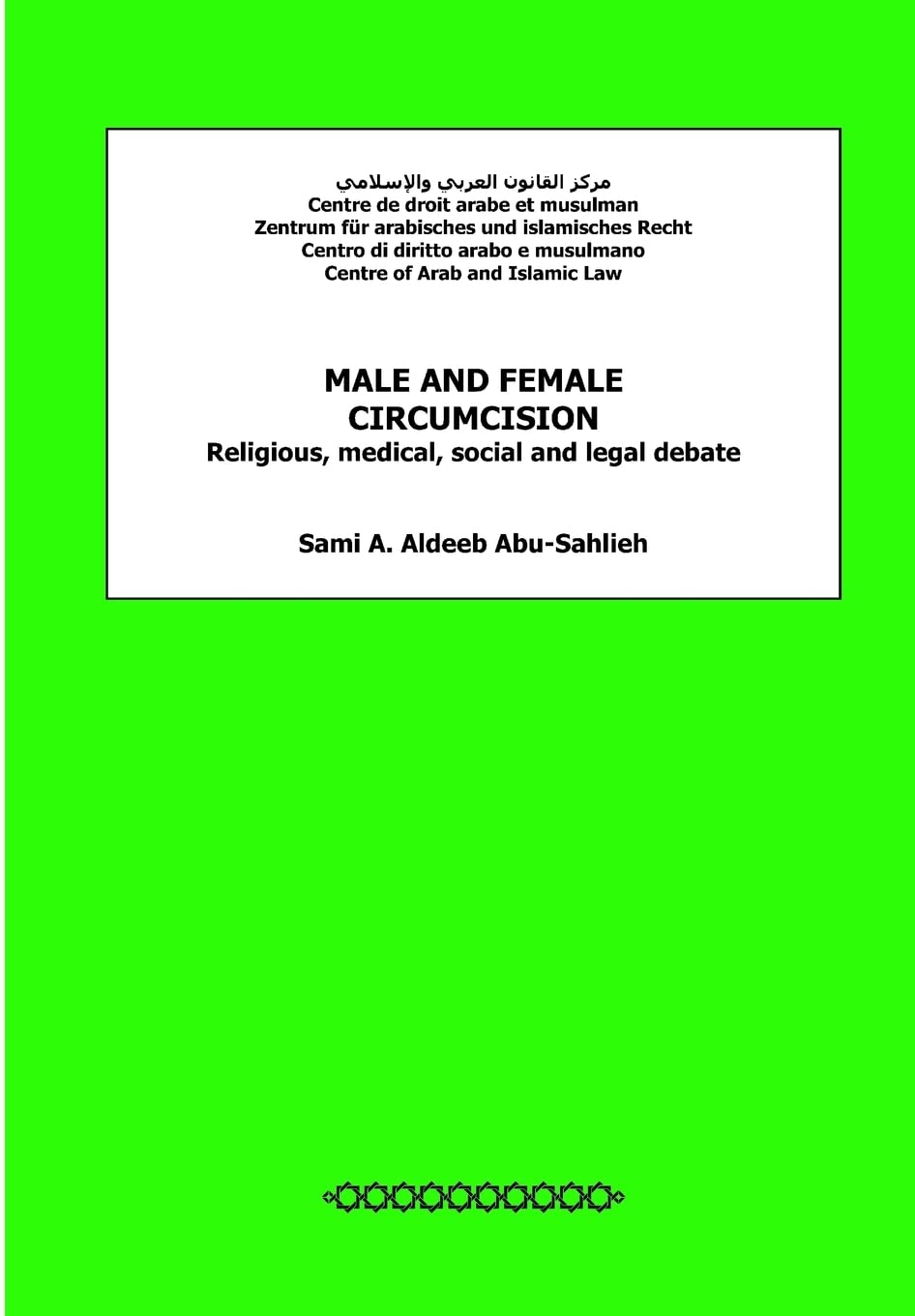 Male and female circumcision: Religious, medical, social and legal ...