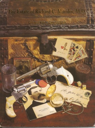 The Estate of Richard C. Marohn, MD, Featuring the Definitive ...