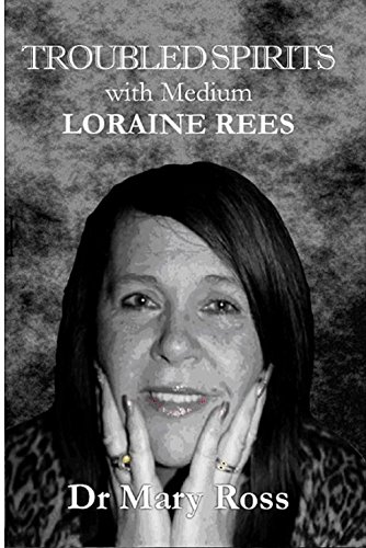 Troubled Spirits With Medium Loraine Rees - Kindle edition by Ross ...