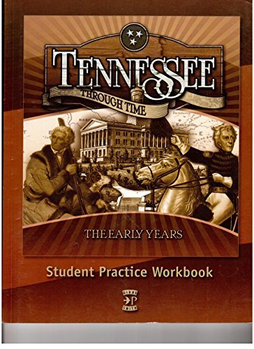 Tennessee Through Time, the Later Years Student Workbook: 9781423605157 ...