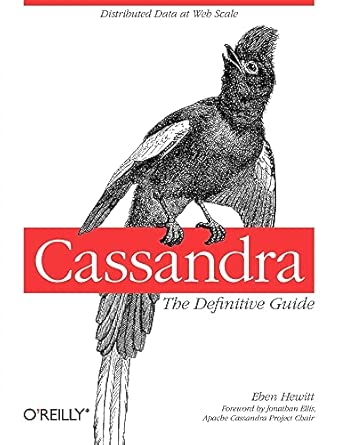 Cassandra: The Definitive Guide: Hewitt, Eben: 9781449390419: Books - Amazon.ca