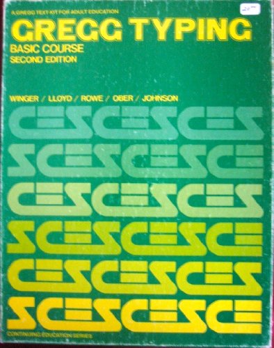 Gregg Typing: Basic Course : A Gregg Text-Kit for Adult Education ...