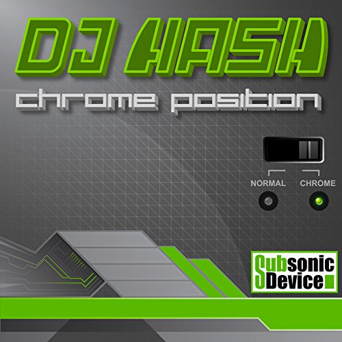 Chrome Position by DJ HasH on Amazon Music - Amazon.co.uk