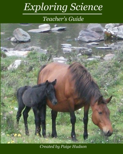 Exploring Science: Teacher's Guide: Hudson, Paige E: 9781935614135 ...
