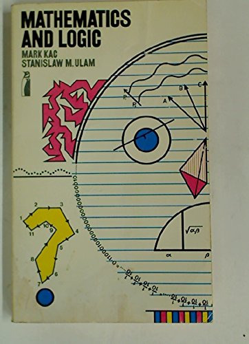 Mathematics and Logic.: Mark Kac, Stanislaw M. Ulam: 9780140803877 ...
