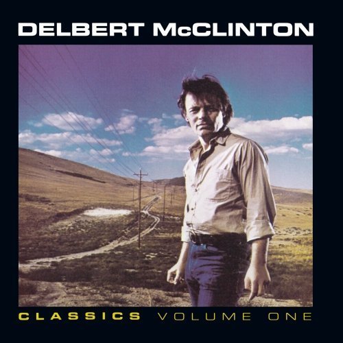 Classics, Vol. 1 by Delbert McClinton (2011) Audio CD - Amazon.com Music