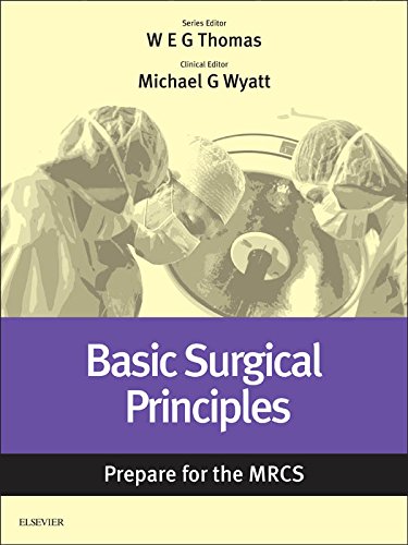 Basic Surgical Principles: Prepare for the MRCS: Key articles from the ...