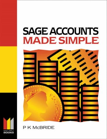 Sage Accounts Made Simple: McBride, P.K.: 9780750644136: Amazon.com: Books