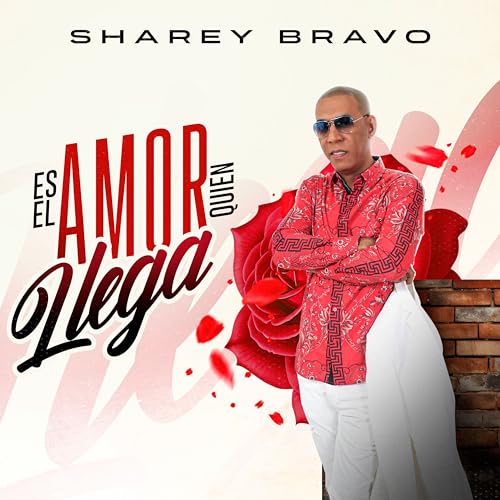 Spiele Es El Amor Quién Llega von Sharey Bravo auf Amazon Music ab